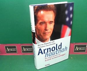 Arnold hautnah. von Kopacka, Werner und Christian Jauschowetz:: (2004) 1., Aufl. | Antiquariat ...