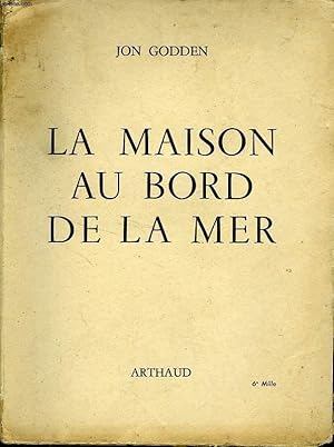 LA MAISON AU BORD DE LA MER by GODDEN JON: bon Couverture souple (1953 ...