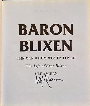 BROR BLIXEN- SPECIAL DELUXE EDITION SIGNED BY AUTHOR by ASCHAN, ULF ...