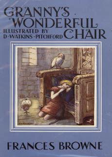 GRANNYS WONDERFUL CHAIR by BROWNE FRANCES: (1965) | Badger Books