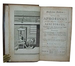 Medicina Statica: Being the Aphorisms of Sanctorius, Translated Into ...