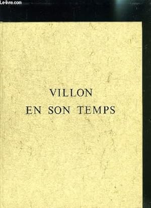 2 VOLUMES: VILLON EN SON TEMPS // LES ESCRIPTS DE FRANCOIS VILLON de ...