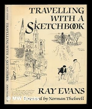 Travelling with a sketchbook / Ray Evans by Evans, Ray: (1980) First ...