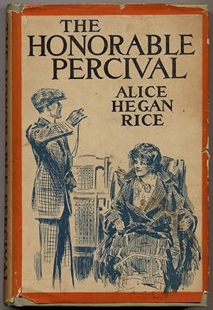 The Honorable Percival von RICE, Alice Hegan: Fine Hardcover (1914 ...