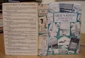 Great Northern? by Ransome, Arthur: Very Good (1947) 1st edition ...