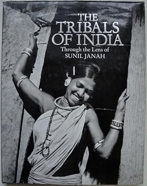 The Tribals of India. Through the Lens of Sunil Janah. by Sunil Janah ...