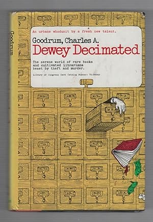 Dewey Decimated by Goodrum, Charles A.: Good Plus Hardcover (1977 ...
