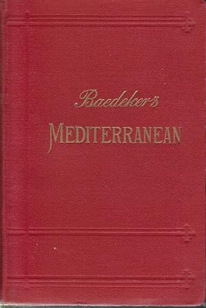 THE MEDITERRANEAN Seaports and Sea Routes. Including Madeira, the ...