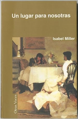 Un Lugar para nosotras [A Place for Us (or) Patience and Sarah] by ...