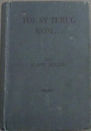 Toe Sy Terugkom. von Muller, Massie: Fair Hardcover (1946) | Chapter 1