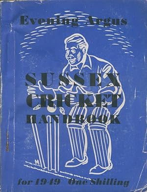 EVENING ARGUS SUSSEX CRICKET HANDBOOK FOR 1949 by James HYSLOP & Jack ...