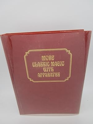 More Classic Magic with Apparatus (Limited First Edition) by Robert J ...