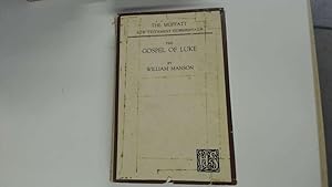 The Gospel Of Luke by William Manson: Acceptable Hardcover | Goldstone ...