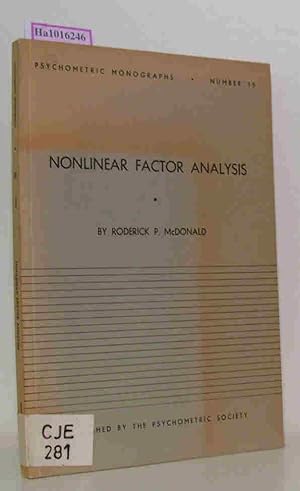 Nonlinear Factor Analysis. (= Psychometric Monograph Number 15). by ...