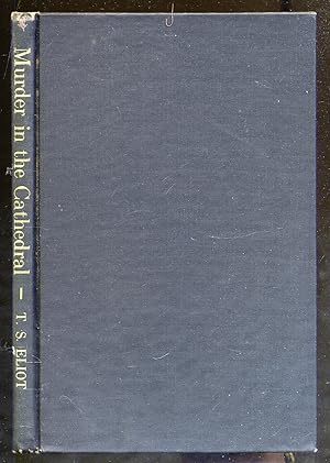 Murder in the Cathedral: A Dramatization of the Murder of Thomas Becket ...