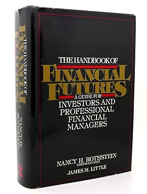 THE HANDBOOK OF FINANCIAL FUTURES by Nancy H. Rothstein: Hardcover ...