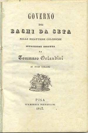 GOVERNO DEI BACHI DA SETA NELLE BIGATTIERE COLONICHE. Istruzione ...
