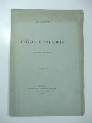 Puglia e Calabria. Schizzo geologico by U. Botti: (1885) | Coenobium ...