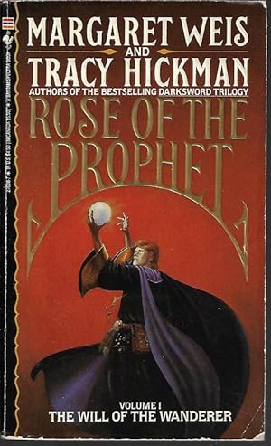 THE WILL OF THE WANDERER; Rose of the Prophet I by Weis, Margaret ...