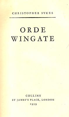 Orde Wingate by Christopher Sykes: Fine Hard Cover, No Dustjacket (1959 ...