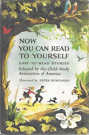 Now You Can Read to Yourself: Easy-to-Read Stories by Child Study ...