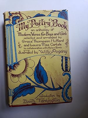 My Poetry Book: An Anthology of Modern Verse for Boys and Girls by ...