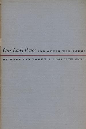 Our Lady of peace and Other War Poems by van Doren, Mark: Good Grey ...