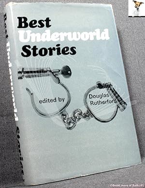 Best Underworld Stories by Edited by Douglas Rutherford: Very Good ...