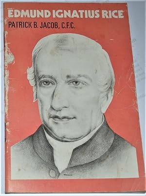 Edmund Rice, First Edition - AbeBooks