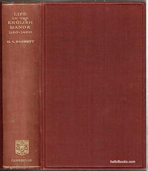Life On The English Manor: A Study Of Peasant Conditions 1150-1400 by H ...