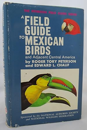 PETERSON FIELD GUIDE TO MEXICAN BIRDS (DJ is protected by a clear, acid ...