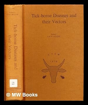 Tick-borne diseases and their vectors : proceedings on an international ...