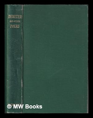 Demeter, and other poems by Tennyson, Alfred Tennyson Baron (1809-1892 ...