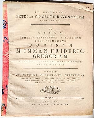 Ad historiam Petri ac Vincentii Ravennatum Corollarium. by Gercken ...