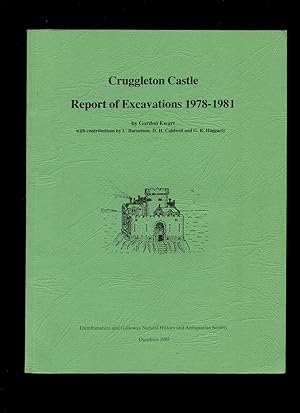 Cruggleton Castle | Report of Excavations 1978-1981 by Ewart, Gordon ...