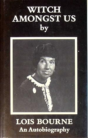 Witch Amongst Us by Lois Bourne: Good Hardcover (1979) First Edition ...