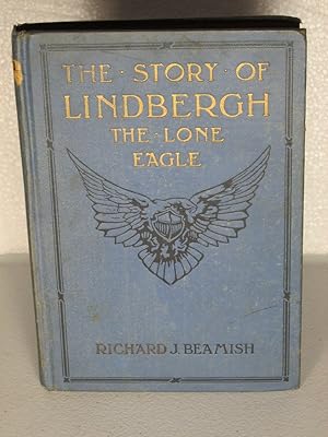 The Story of Lindbergh the Lone Eagle [salesman's prospectus] by ...