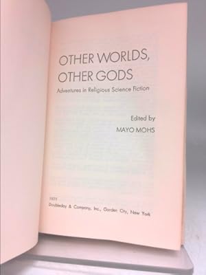 Other Worlds, Other Gods: Adventures in Religious Science Fiction by ...