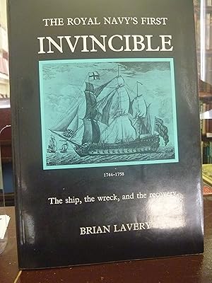 The Royal Navy's First Invincible. The Ship,The Wreck,and the Recovery ...