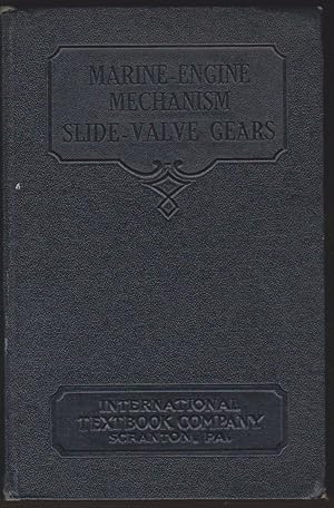 MARINE-ENGINE MECHANISM SLIDE-VALVE GEARS Marine-Engine Mechanism ...