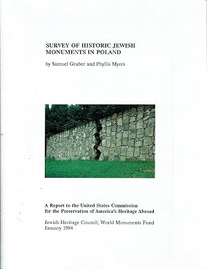 Survey of Historic Jewish Monuments in Poland A Report to the United ...