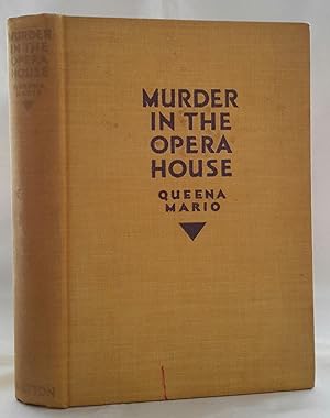 Murder in the Opera House. SIGNED BY AUTHOR. by MARIO, Queena.: (1934 ...
