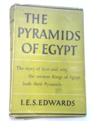 The Pyramids of Egypt by I. E. S. Edwards: Good (1111) | World of Rare ...