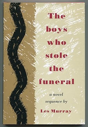The Boys Who Stole the Funeral: A Novel Sequence by MURRAY, Les: Near ...