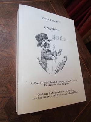 Gnafron (ENVOI) by TAMAIN Pierre: Très bon Couverture souple (2002 ...