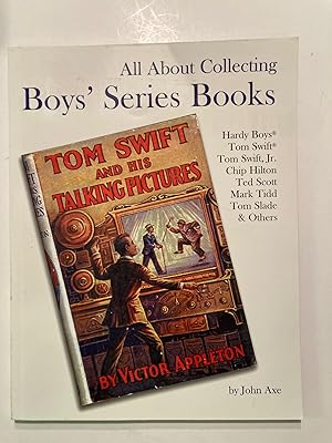 All About Collecting Boys' Series Books: Hardy Boys, Tom Swift, Tom ...