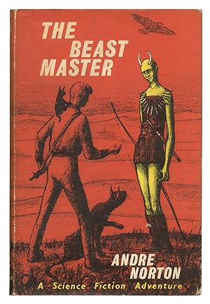 The Beast Master by NORTON, Andre: Fine Hardcover (1966) | Between the ...