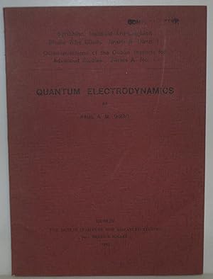 "Quantum Electrodynamics." Communications of the Dublin Institute for ...