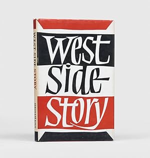 West Side Story. A Musical. Based on a Conception of Jerome Robbins ...