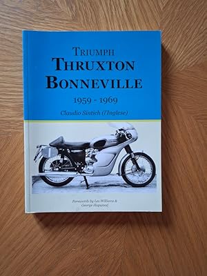 TRIUMPH THRUXTON BONNEVILLE 1959-1969 by SINTICH, CLAUDIO: Fine ...